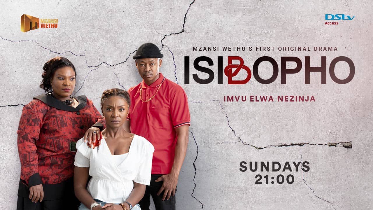 Watch Isibopho Season 1 on DStv