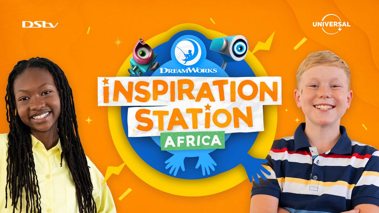 DStv brings Inspiration Station Africa on DreamWorks